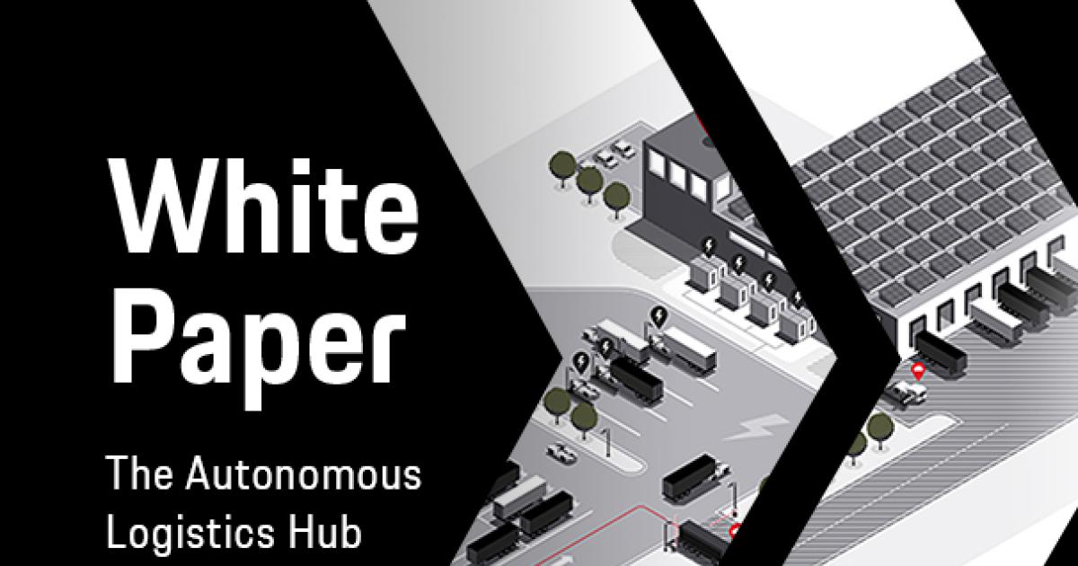 The Autonomous Logistics Hub of the Future | Porsche Consulting